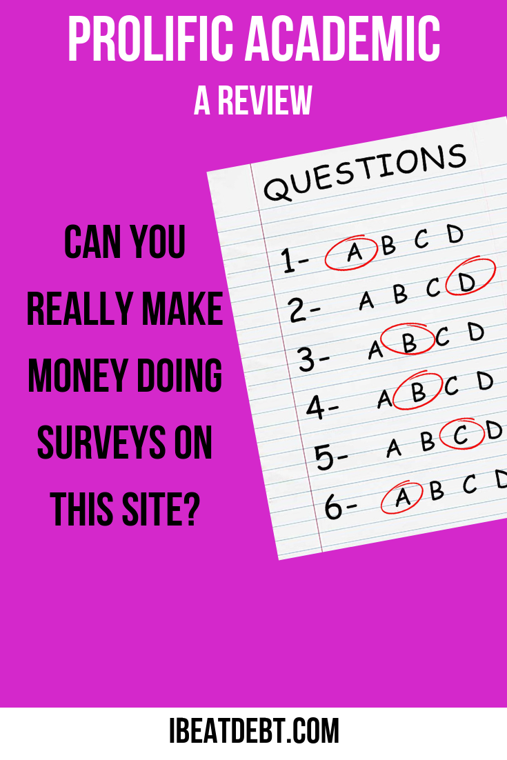 Can Prolific Academic actually make you money? - I BEAT DEBT